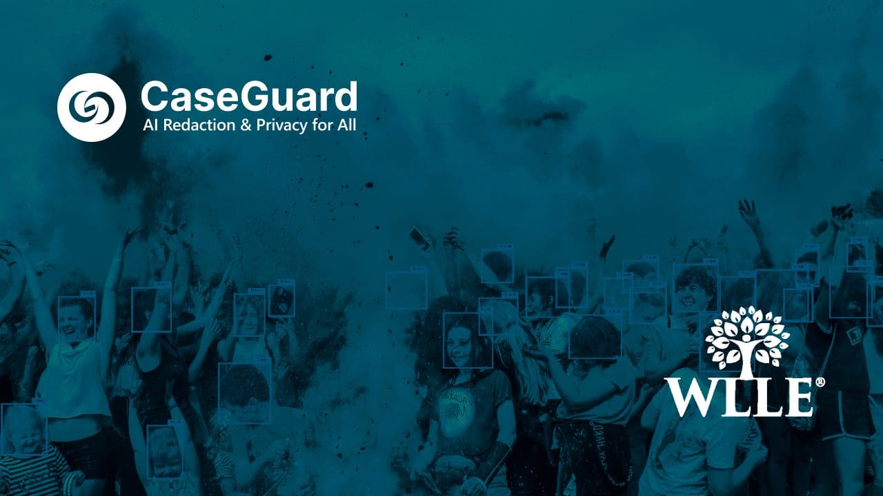 CaseGuard | Come See the Best Redaction Solution at WLLE